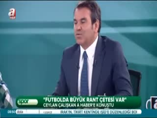 ''Futbolda büyük rant çetesi var''